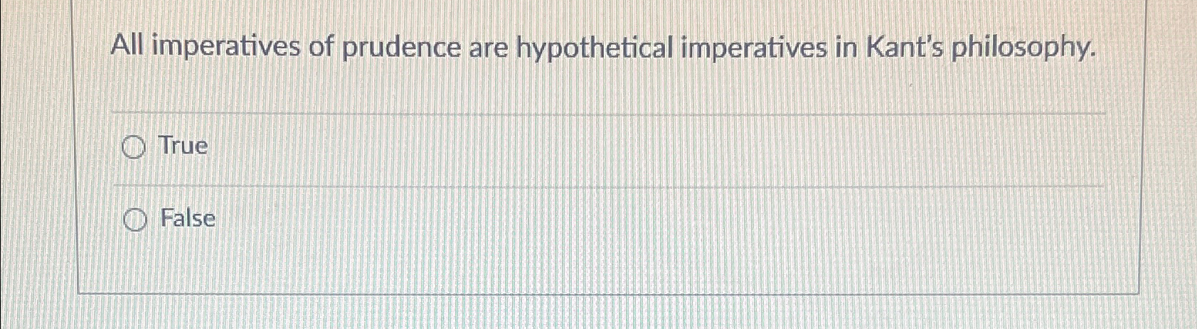 Solved All imperatives of prudence are hypothetical | Chegg.com
