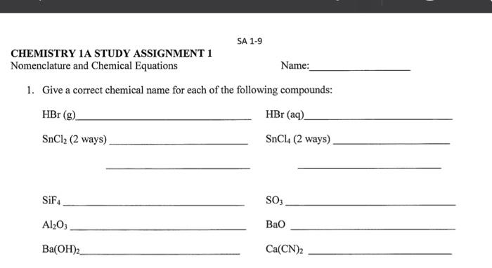 Solved 1. Give a correct chemical name for each of the | Chegg.com