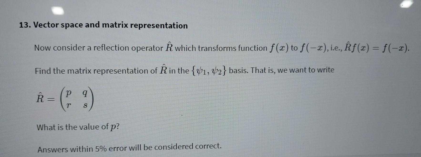 Solved 3. Vector space and matrix representation Now | Chegg.com