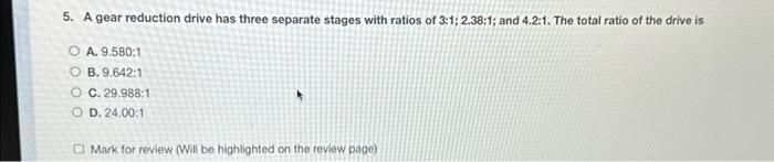 Solved 5. A gear reduction drive has three separate stages | Chegg.com