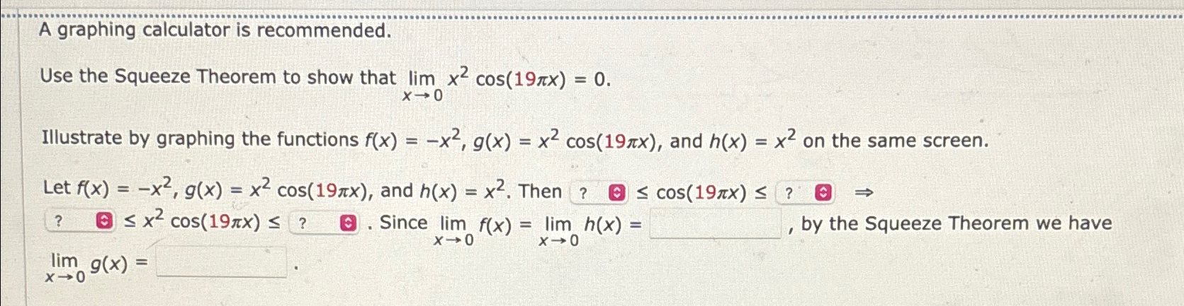 Solved A graphing calculator is recommended.Use the Squeeze | Chegg.com