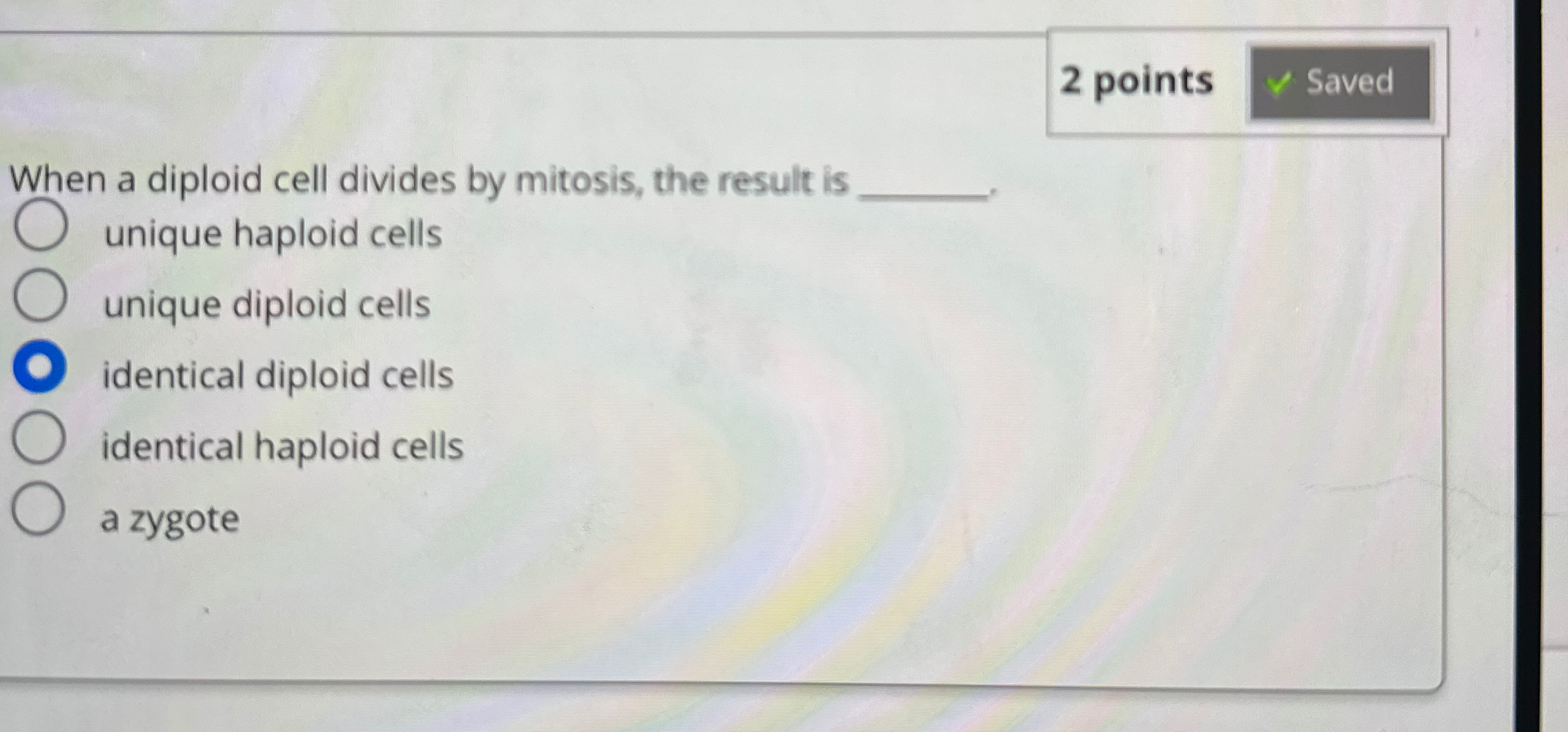 Solved 2 ﻿pointsWhen a diploid cell divides by mitosis, the | Chegg.com