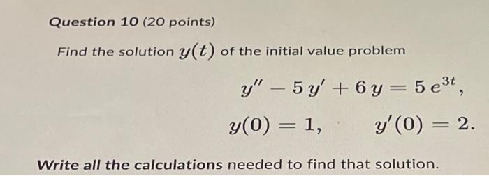 Solved Find the solution y(t) of the initial value problem | Chegg.com