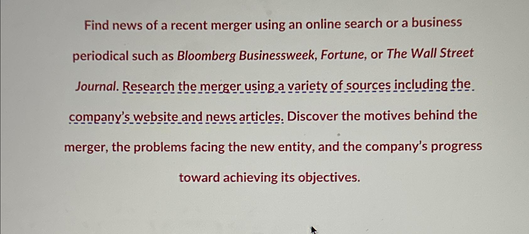 Solved Find news of a recent merger using an online search | Chegg.com