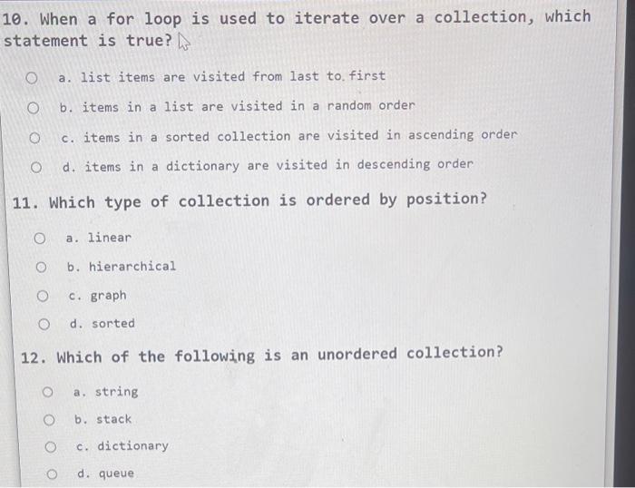 Solved 10. When a for loop is used to iterate over a | Chegg.com