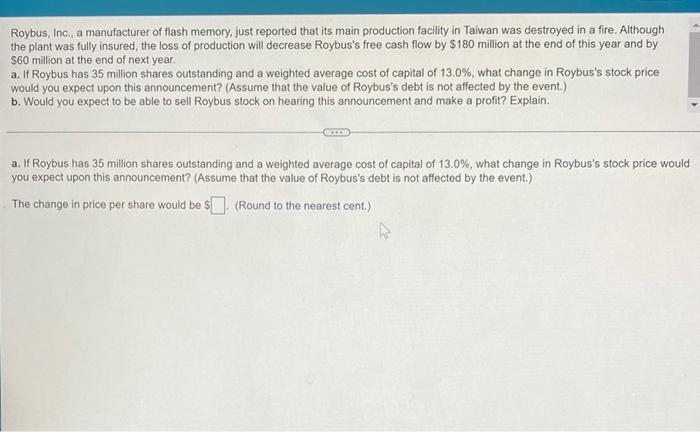 Solved Roybus, Inc., a manufacturer of flash memory, just | Chegg.com