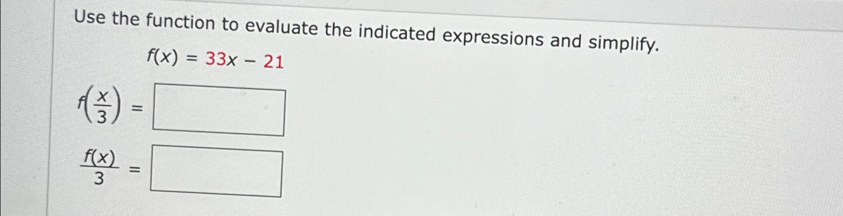 Solved Use The Function To Evaluate The Indicated 