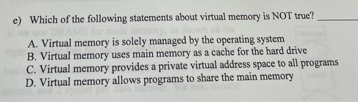Solved e) Which of the following statements about virtual | Chegg.com