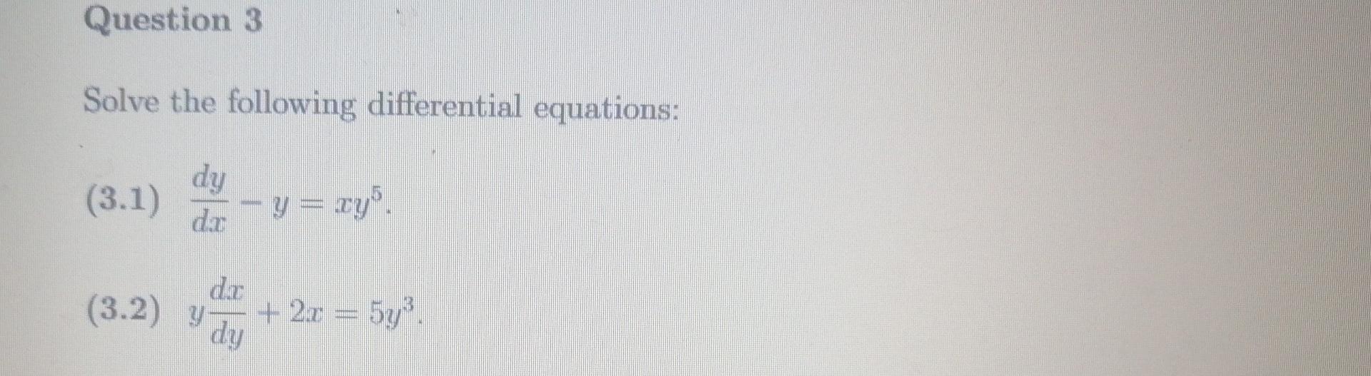 Solved Question 3 Solve the following differential | Chegg.com