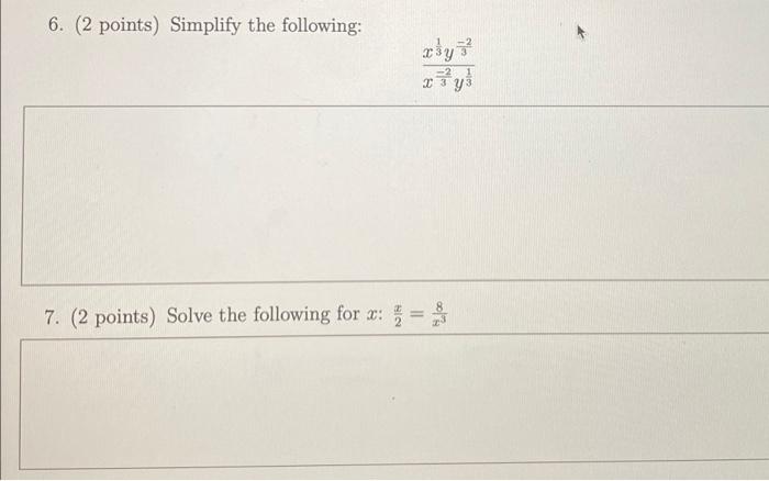 Solved 6. ( 2 points) Simplify the following: x3−2y31x31y3−2 | Chegg.com
