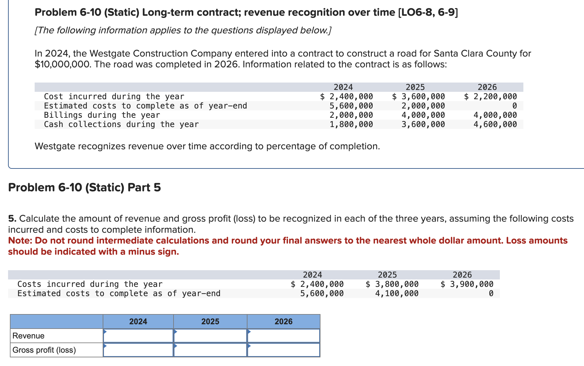 Solved Problem 6-10 (Static) ﻿Long-term contract; revenue | Chegg.com