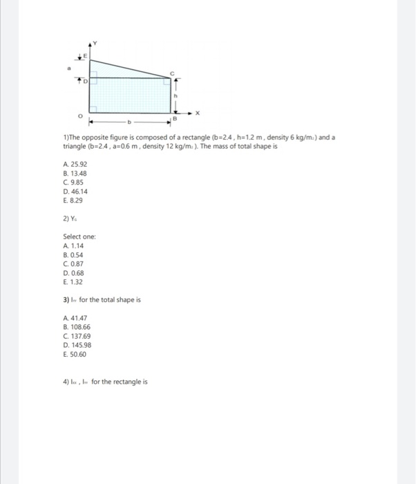 Solved # 1)The opposite figure is composed of a rectangle | Chegg.com