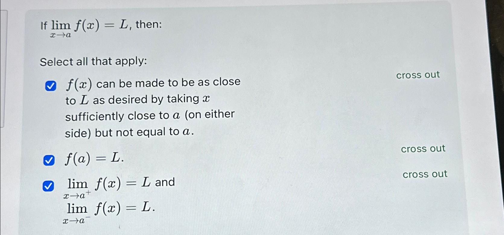 Solved If limx→af(x)=L, ﻿then:Select all that apply:f(x) | Chegg.com