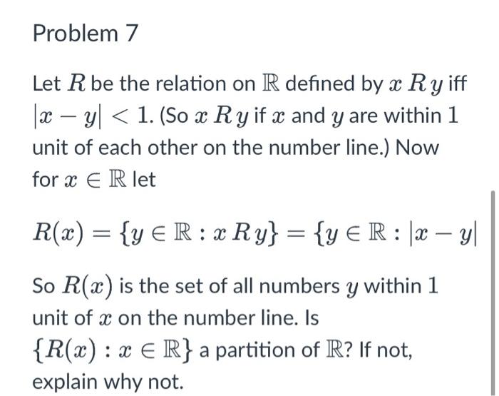 Solved Let R Be The Relation On R Defined By Xry Iff 