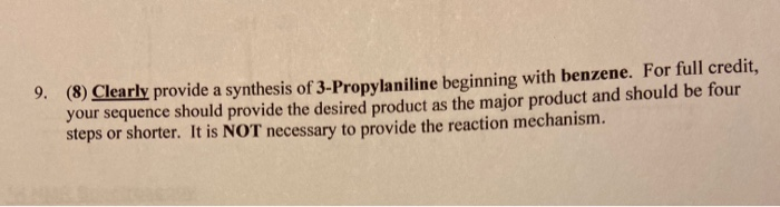 Solved 9. (8) Clearly provide a synthesis of 3-Propylaniline | Chegg.com