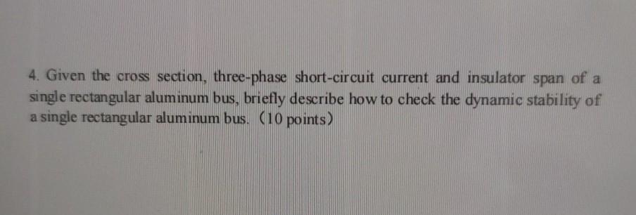 Solved 4 Given The Cross Section Three Phase Short Circuit