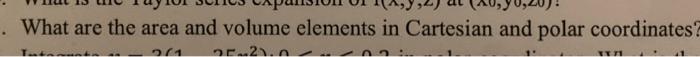 Solved . What are the area and volume elements in Cartesian | Chegg.com