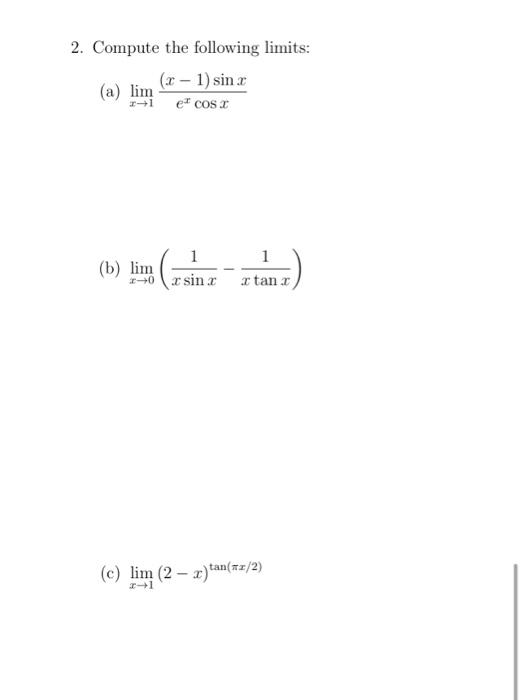 Solved 2. Compute the following limits: (a) | Chegg.com