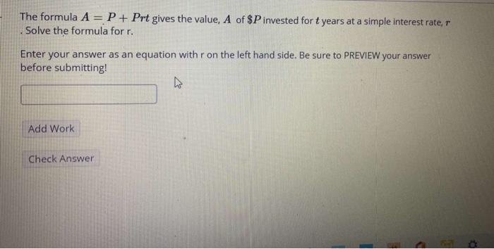 Solved The formula A = P + Prt gives the value. A of $P | Chegg.com