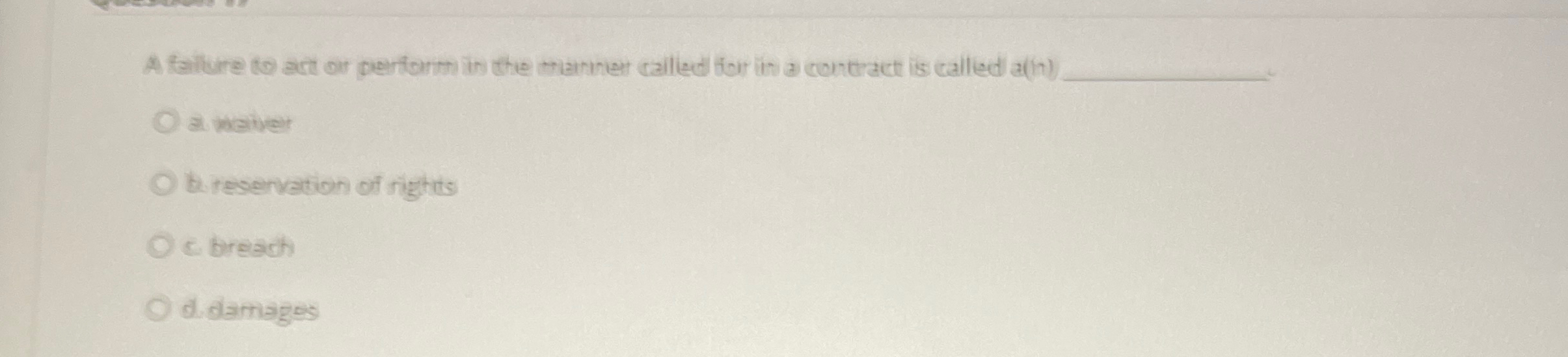 Solved A fallure to act oir perform in the manner cailed tor | Chegg.com