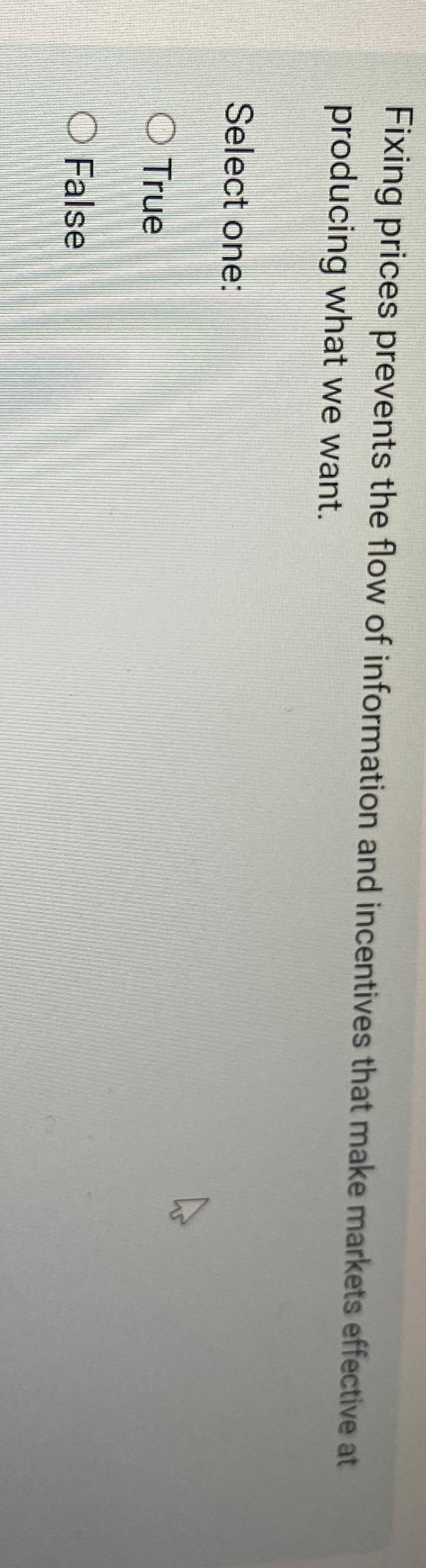 Solved Fixing prices prevents the flow of information and | Chegg.com