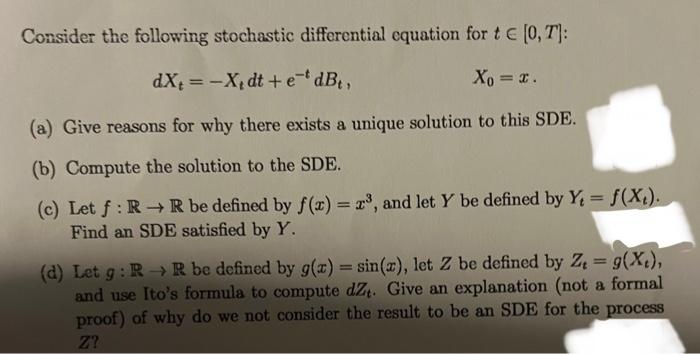 Solved Consider the following stochastic differential | Chegg.com