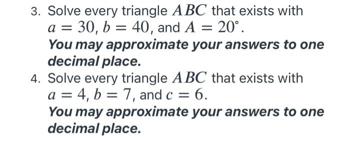 Solved 3. Solve every triangle ABC that exists with 30, b = | Chegg.com