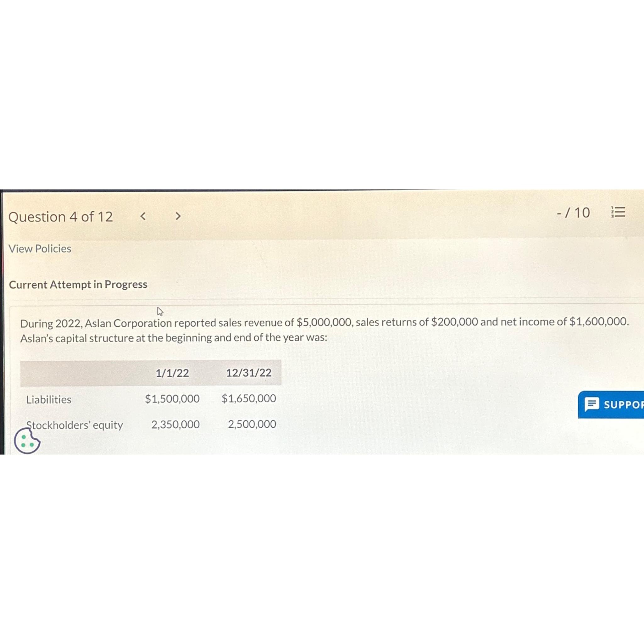 Solved Question 4 ﻿of 12-10View PoliciesCurrent Attempt in | Chegg.com