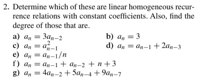Solved Determine which of these are linear homogeneous | Chegg.com