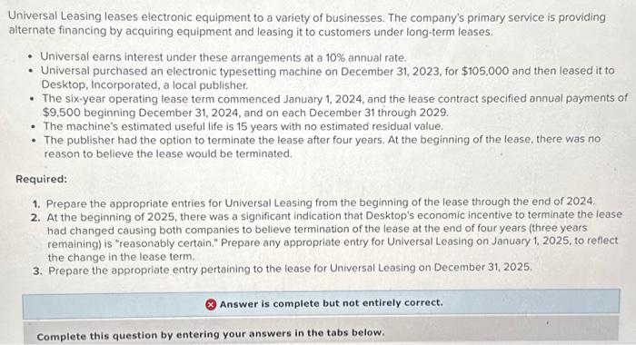 Solved Universal Leasing leases electronic equipment to a | Chegg.com