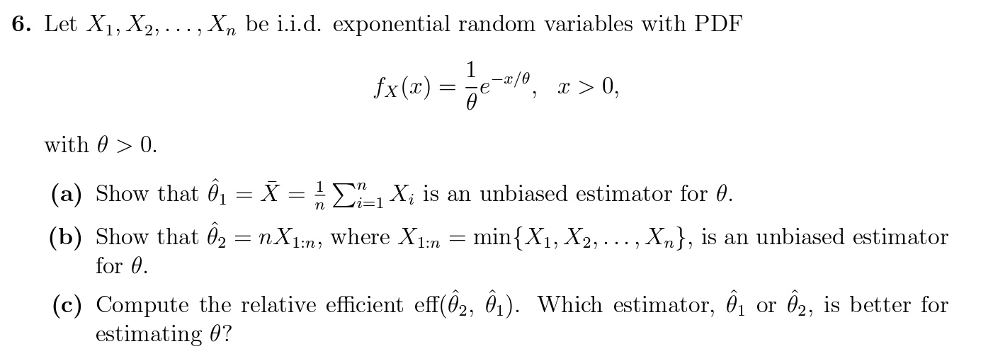 Solved Let X1,X2,...,Xn be i.i.d. ﻿exponential random | Chegg.com