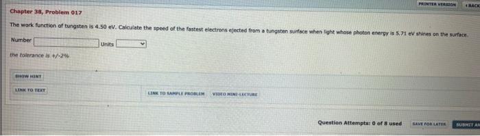 Solved PRINTER VERSION HACK Chapter 38, Problem 017 The work | Chegg.com
