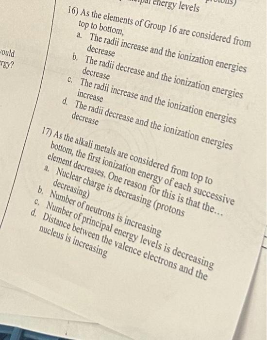 Solved 16) As the elent top to bottom, a. The radii increase | Chegg.com