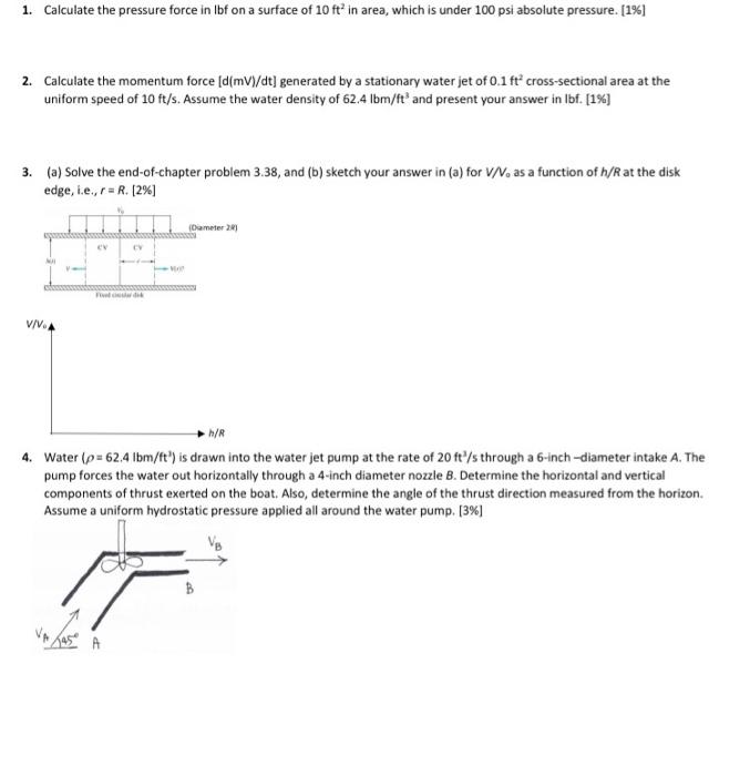Solved 1. Calculate the pressure force in lbf on a surface | Chegg.com