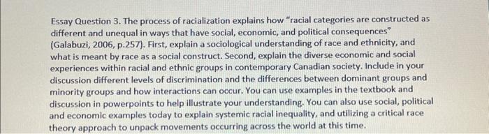 Essay Question 3. The process of racialization | Chegg.com