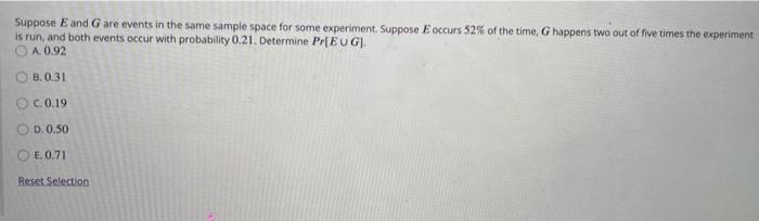 Solved Suppose E And G Are Events In The Same Sample Space