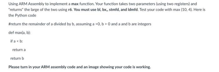Solved Using ARM Assembly to implement a max function. Your | Chegg.com