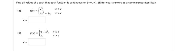 Solved Find All Values Of C Such That Each Function Is