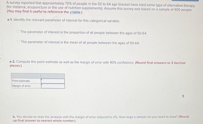 Solved A survey reported that approximately 70% of people in | Chegg.com