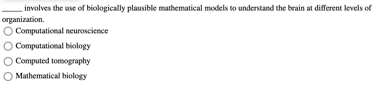 Solved involves the use of ﻿biologically plausible | Chegg.com