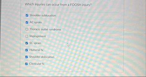 Solved Which injuries can occur from a FOOSH injury?Shoulder | Chegg.com