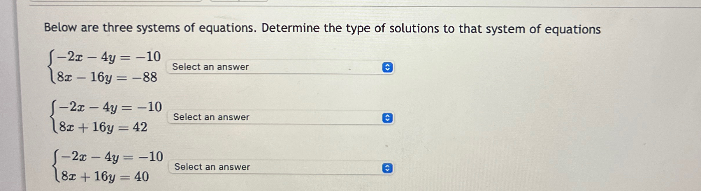 Solved Below are three systems of equations. Determine the | Chegg.com