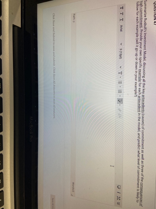 Solved QUESTIUN 41 Summarize Rusbult's Investment Model, | Chegg.com