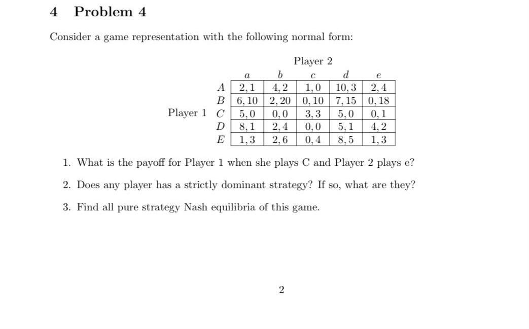 Solved 4 Problem 4 Consider a game representation with the | Chegg.com