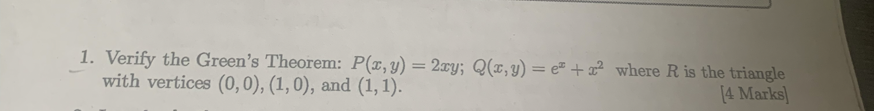 Solved Verify the Green's Theorem: P(x,y)=2xy;Q(x,y)=ex+x2 | Chegg.com