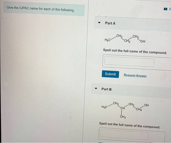 Solved Give the IUPAC name for each of the following. Part A | Chegg.com