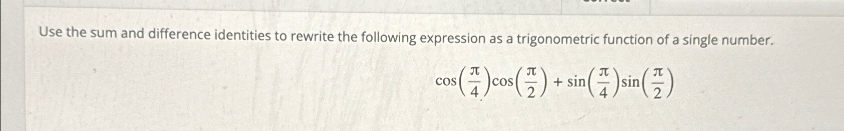 Solved Use the sum and difference identities to rewrite the | Chegg.com