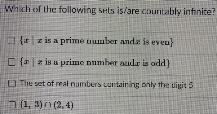 Solved Which of the following sets is/are countably | Chegg.com