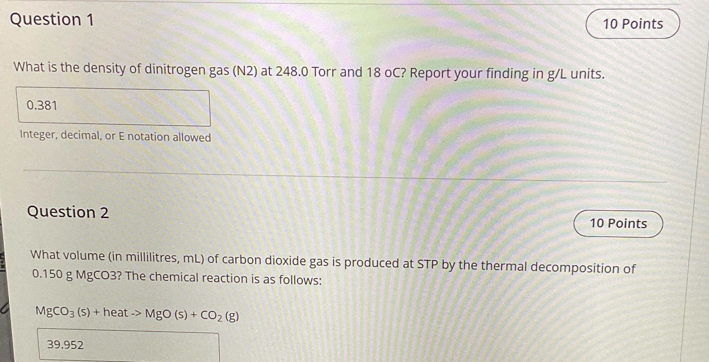 Solved Question 1What is the density of dinitrogen gas (N2) | Chegg.com