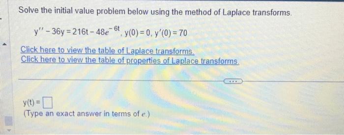 Solved Solve the initial value problem below using the | Chegg.com
